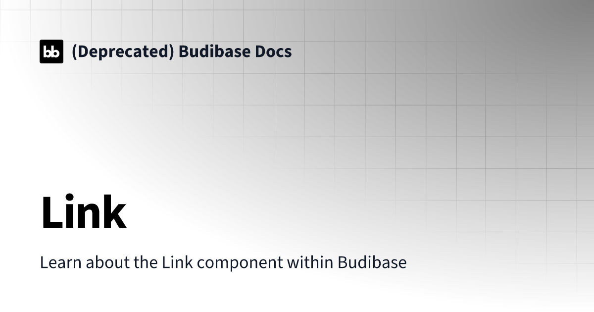 Link | (Deprecated) Budibase Docs